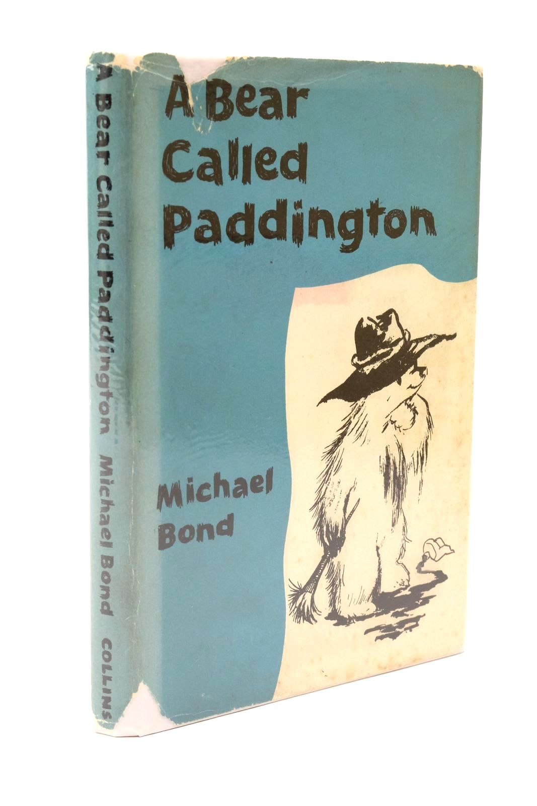 Stella & Rose's Books : A BEAR CALLED PADDINGTON Written By Michael ...