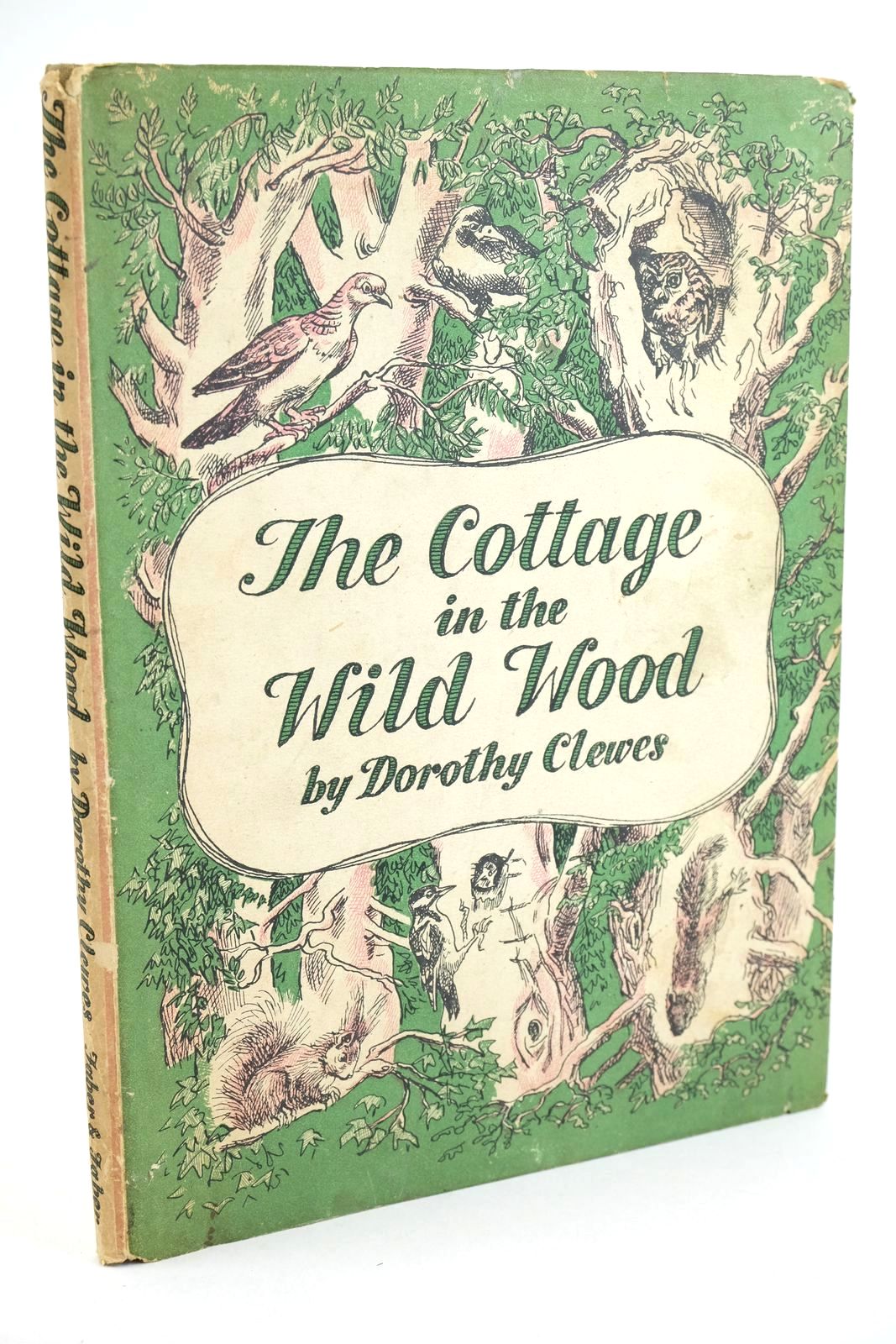 Stella & Rose's Books : THE COTTAGE IN THE WILD WOOD Written By Dorothy ...