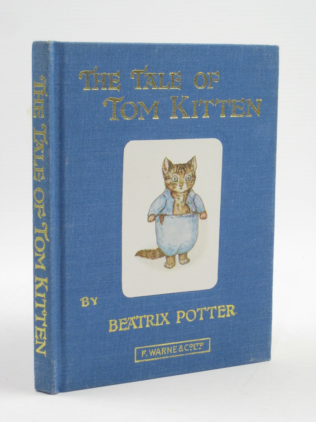 Stella & Rose's Books : THE TALE OF TOM KITTEN Written By Beatrix ...