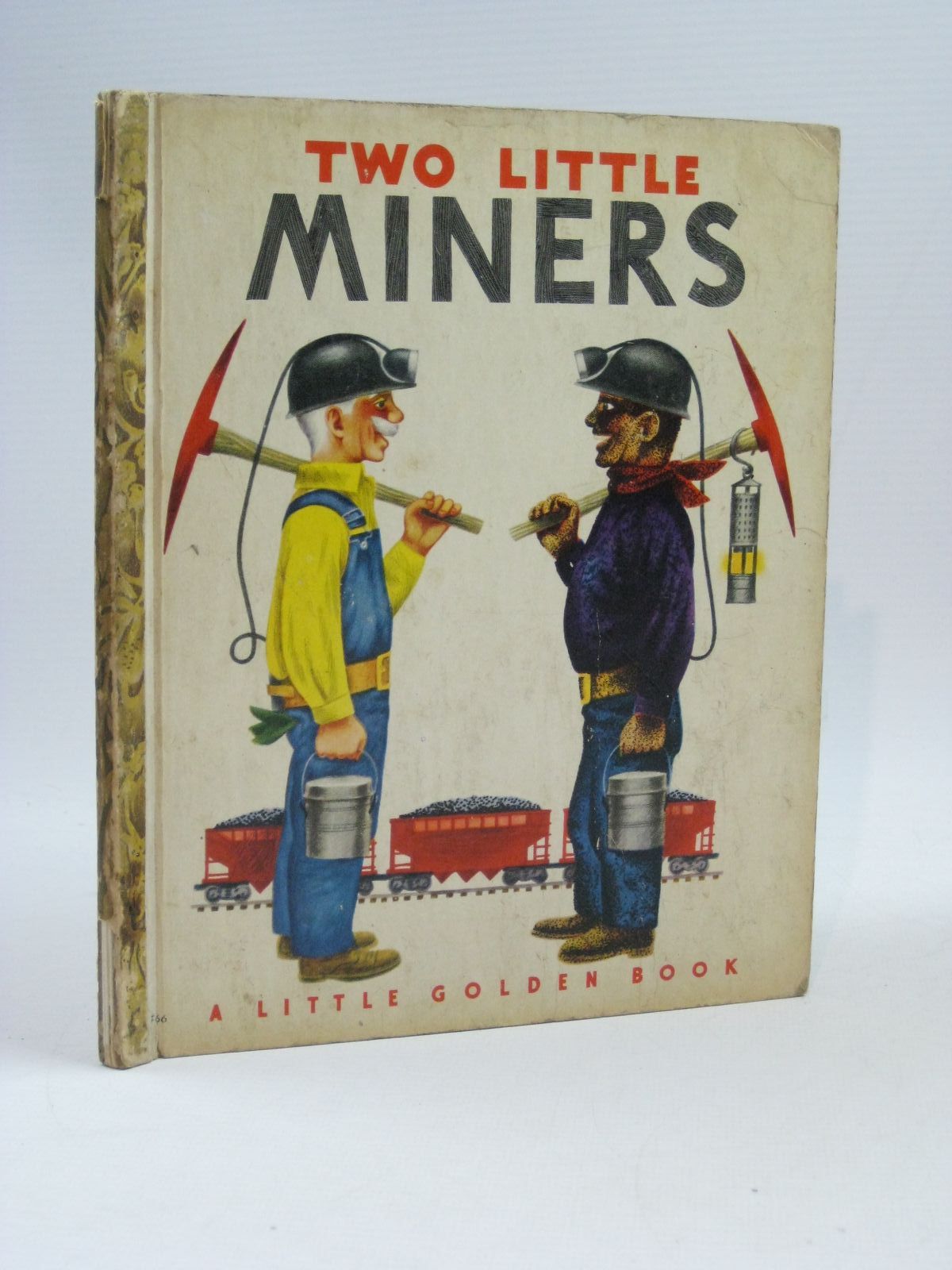 Stella & Rose's Books : TWO LITTLE MINERS Written By Margaret Wise ...