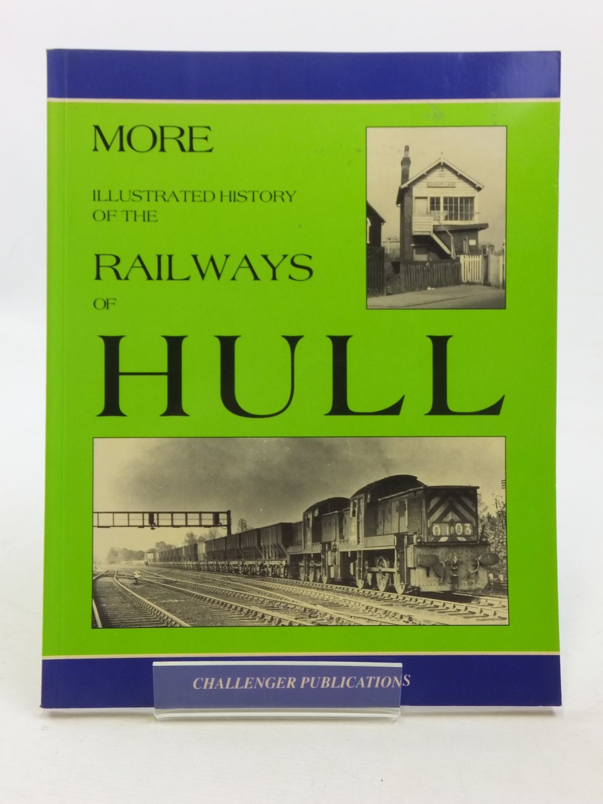 Stella & Rose's Books : MORE ILLUSTRATED HISTORY OF THE RAILWAYS OF ...