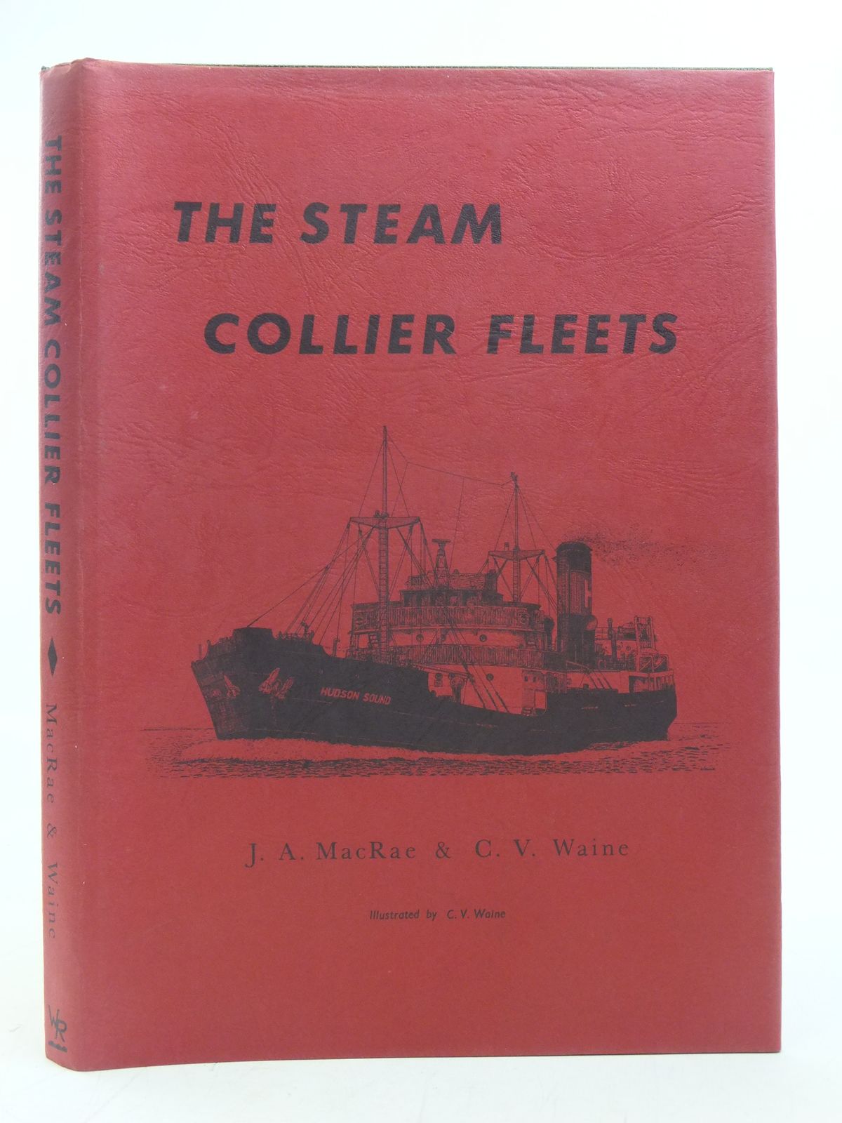 Stella & Rose's Books : THE STEAM COLLIER FLEETS Written By J.A. Macrae ...