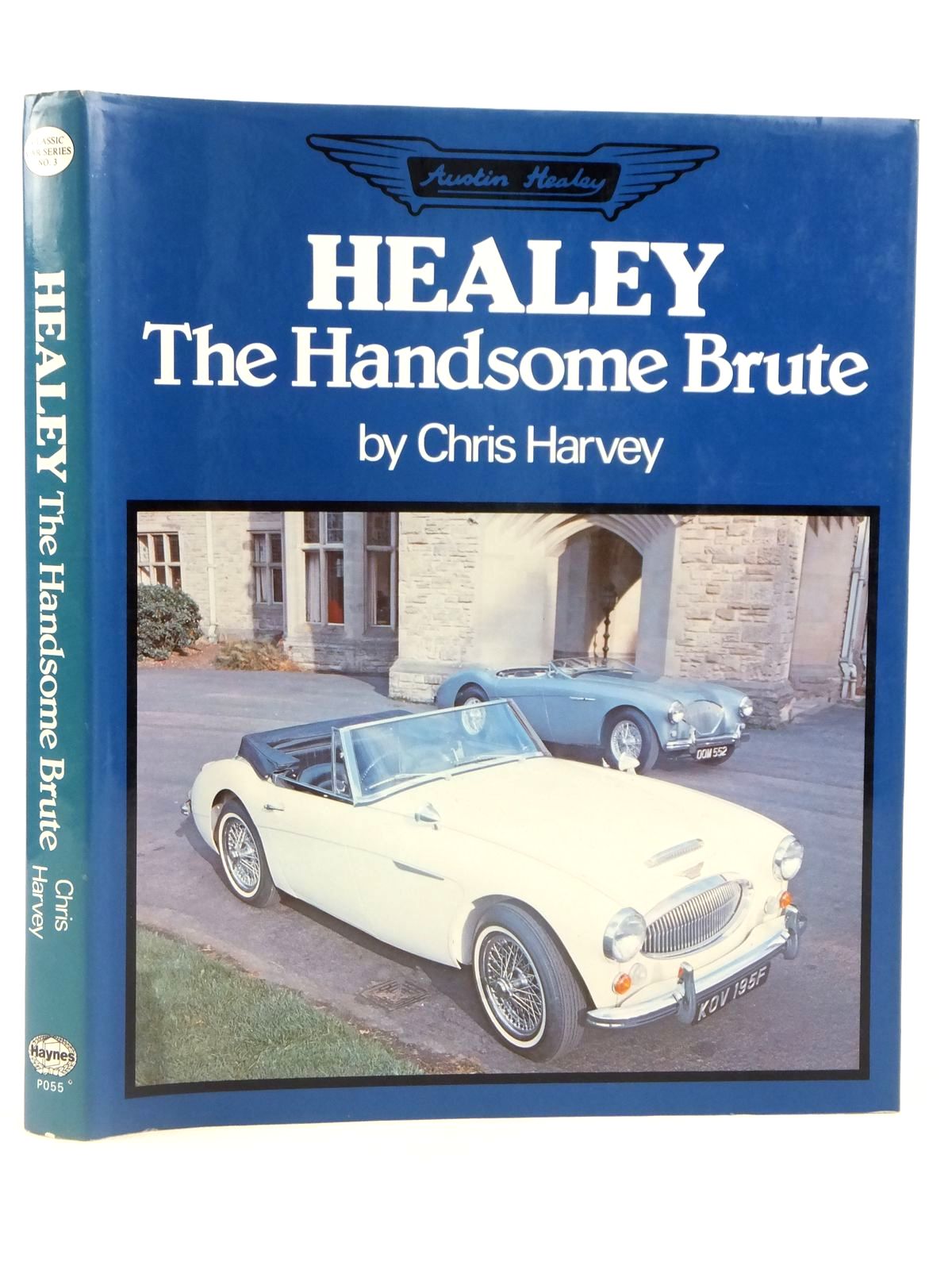 Stella & Rose's Books : AUSTIN HEALEY: THE STORY OF THE BIG HEALEYS ...