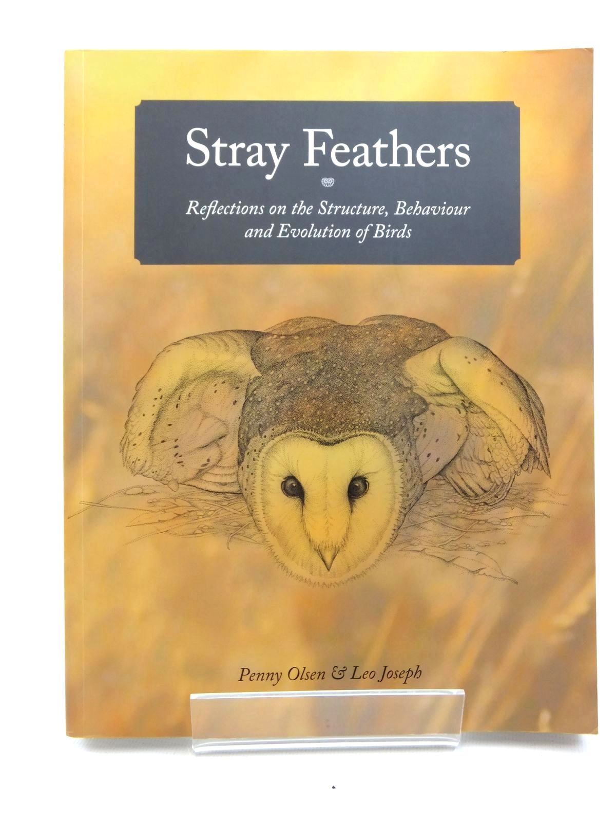 Stella & Rose's Books : STRAY FEATHERS Written By Penny Olsen; Leo ...