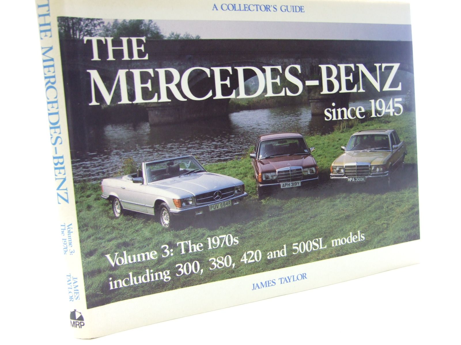 Stella & Rose's Books : THE MERCEDES-BENZ SINCE 1945 VOLUME THREE: THE ...
