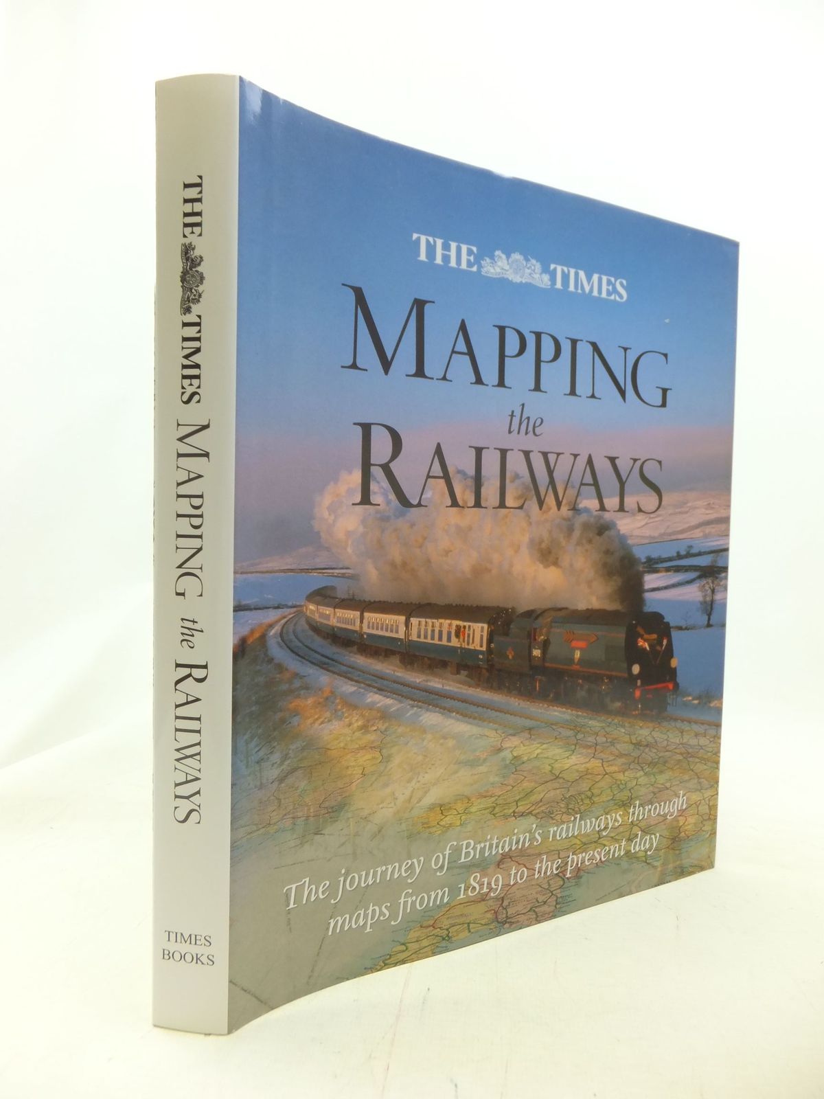 Stella & Rose's Books : THE TIMES MAPPING THE RAILWAYS Written By David ...