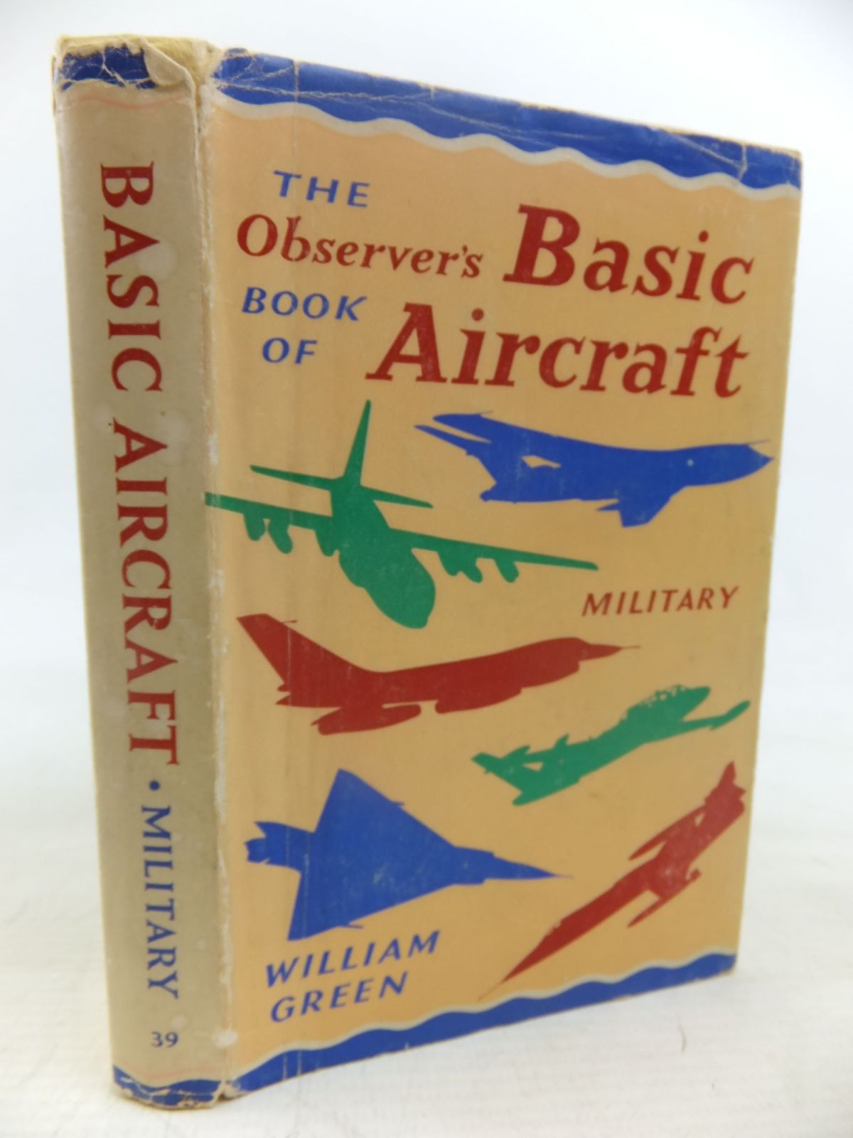 Stella & Rose's Books : THE OBSERVER'S BASIC BOOK OF AIRCRAFT: MILITARY ...