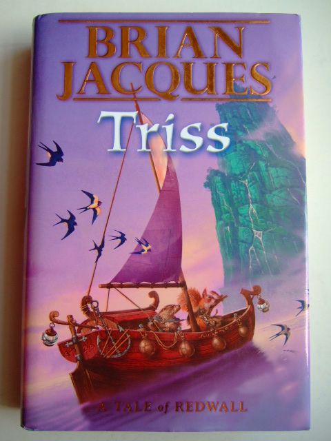 Stella & Rose's Books : TRISS Written By Brian Jacques, STOCK CODE: 1804253