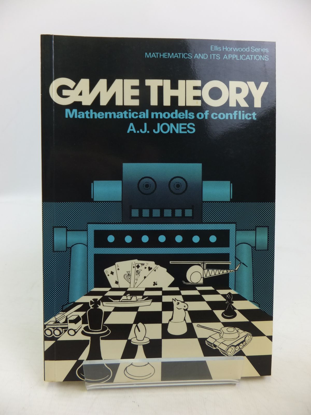 Stella & Rose's Books : GAME THEORY: MATHEMATICAL MODELS OF CONFLICT ...