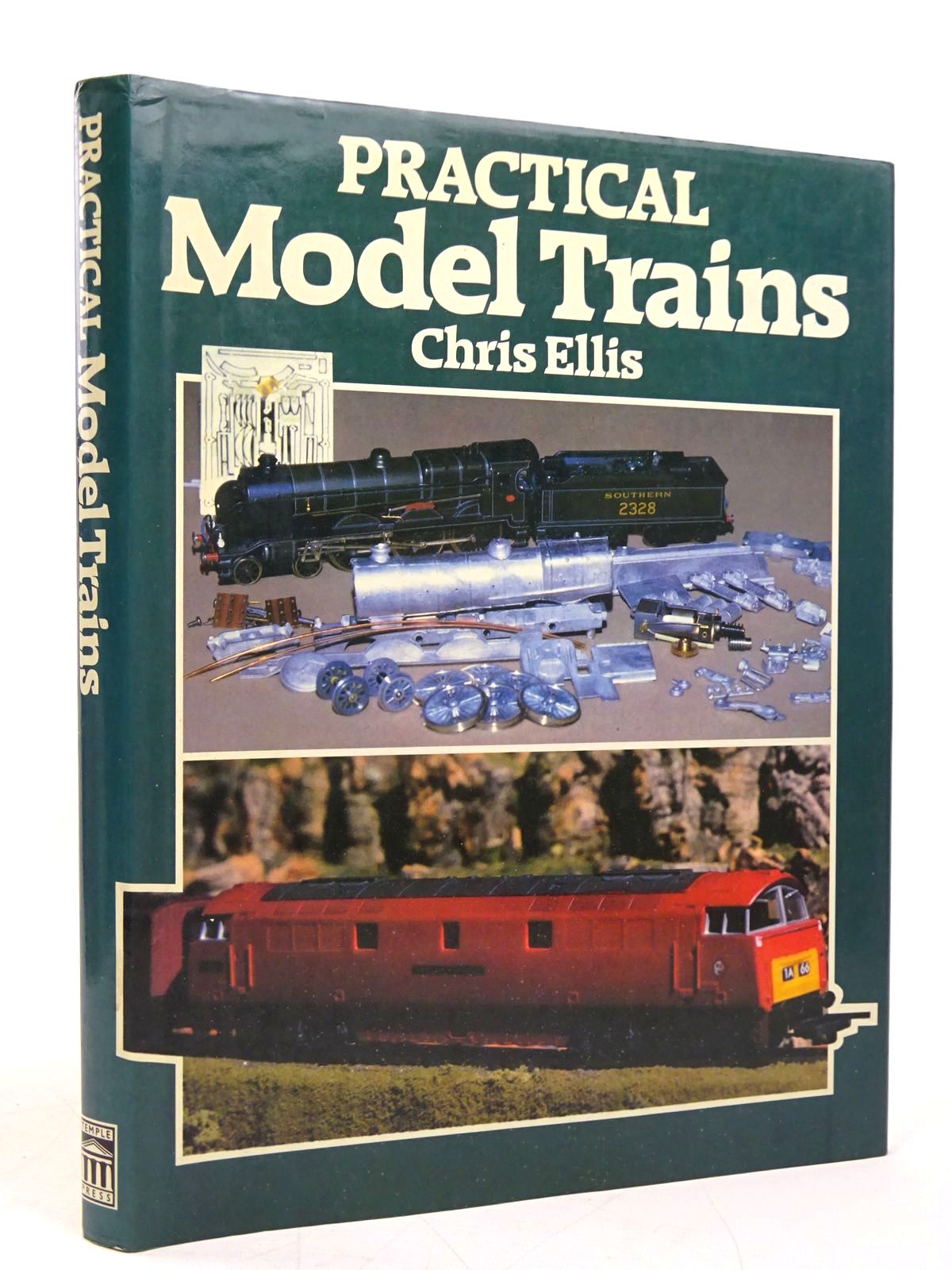 Stella & Rose's Books : PRACTICAL MODEL TRAINS Written By Chris Ellis ...