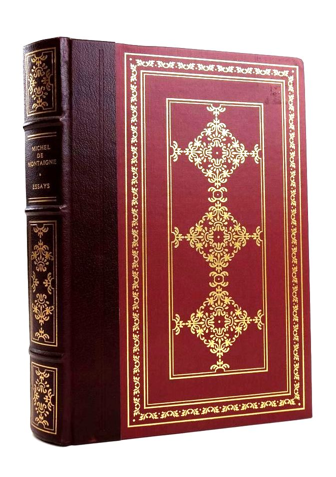 Stella & Rose's Books : MICHEL DE MONTAIGNE: SELECTED ESSAYS Written By ...