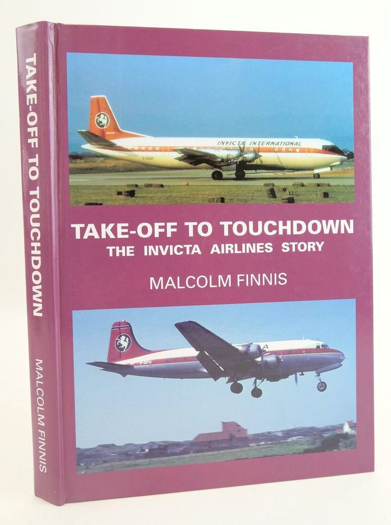 Stella & Rose's Books : TAKE-OFF TO TOUCHDOWN: THE INVICTA AIRLINES ...