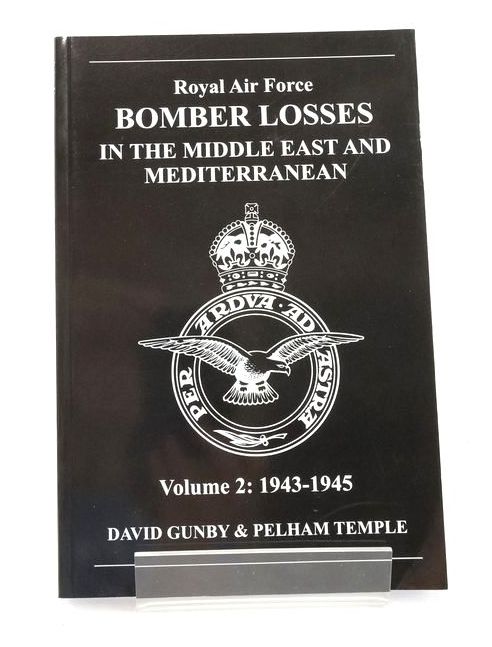 Stella & Rose's Books : ROYAL AIR FORCE BOMBER LOSSES IN THE MIDDLE ...