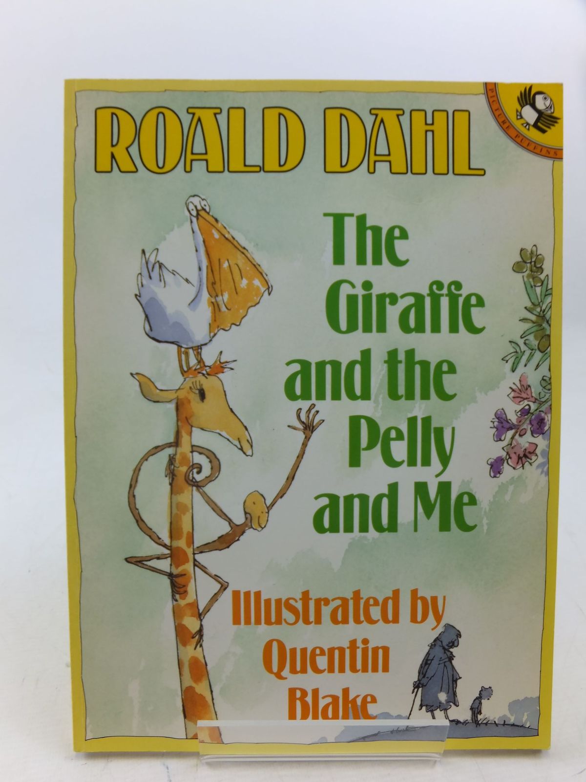 Stella & Rose's Books : THE GIRAFFE AND THE PELLY AND ME Written By ...