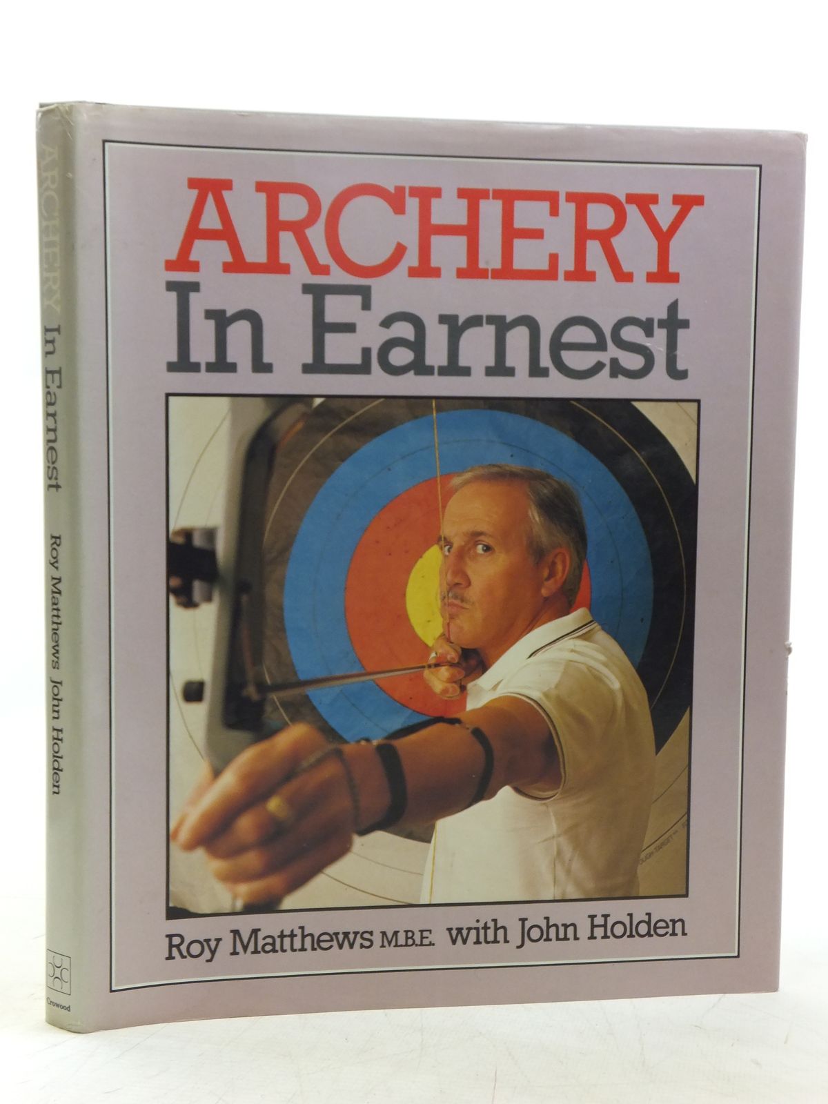 Stella & Rose's Books : IN PURSUIT OF ARCHERY Written By C.B. Edwards ...