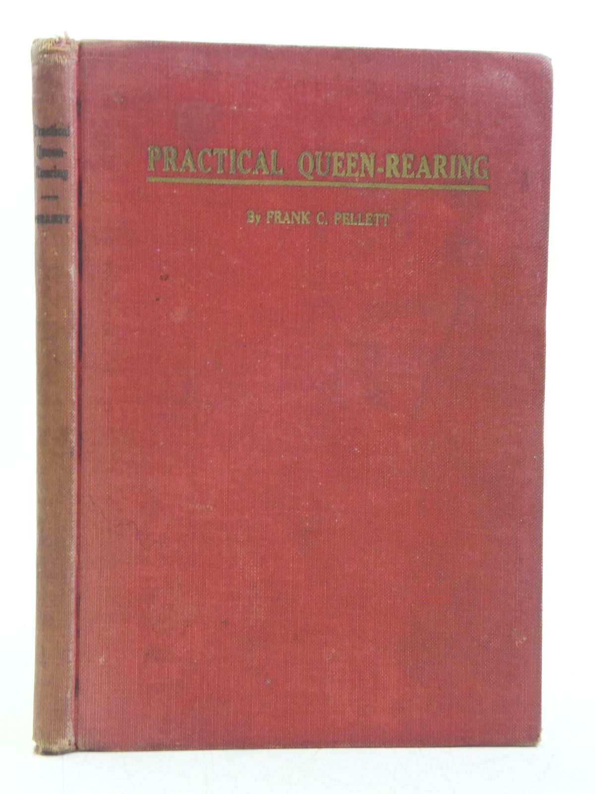 Stella & Rose's Books : PRACTICAL QUEEN REARING Written By Frank C ...
