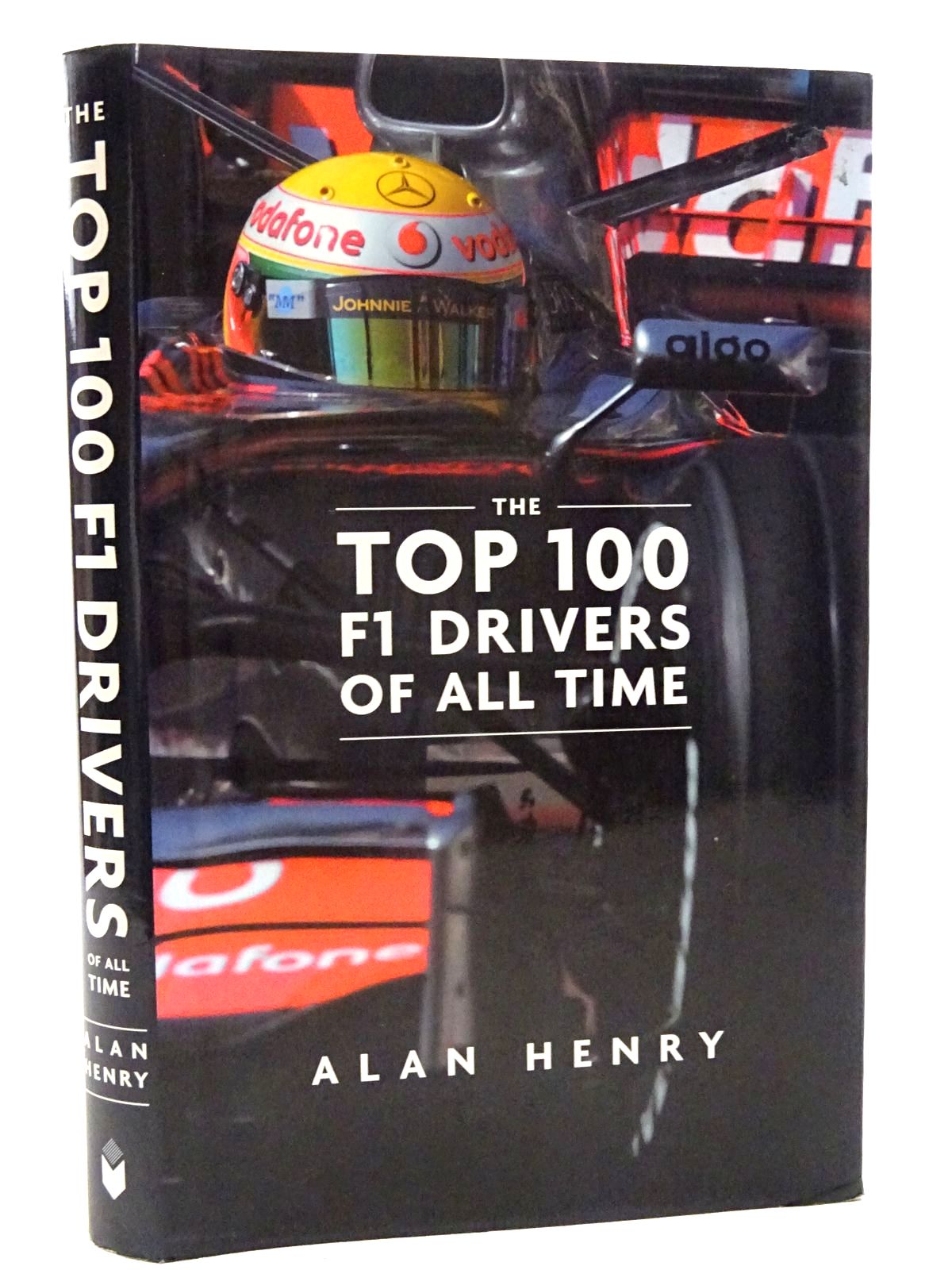 Stella & Rose's Books : THE TOP 100 F1 DRIVERS OF ALL TIME Written By ...