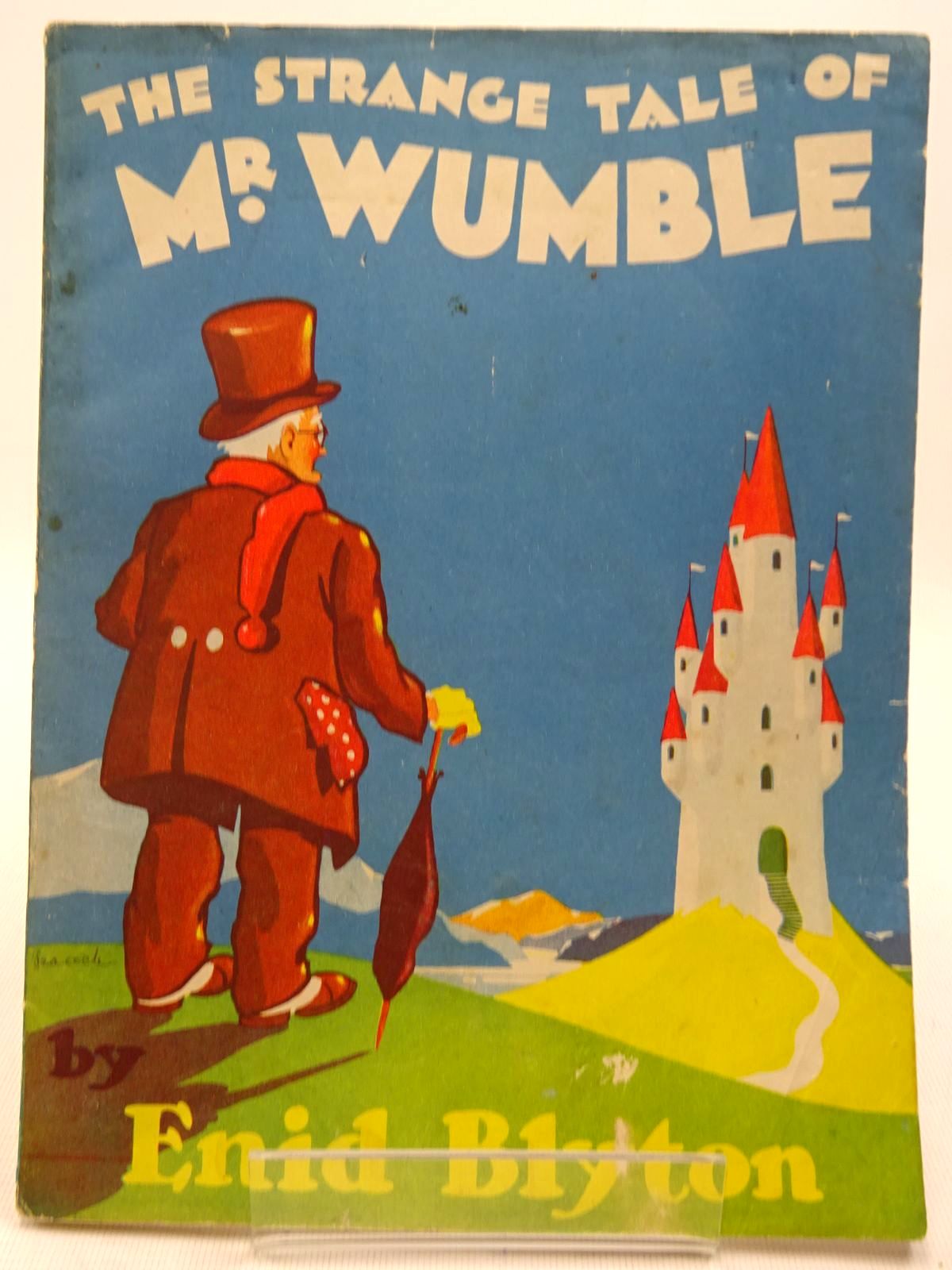 Stella & Rose's Books : THE STRANGE TALE OF MR. WUMBLE Written By Enid ...
