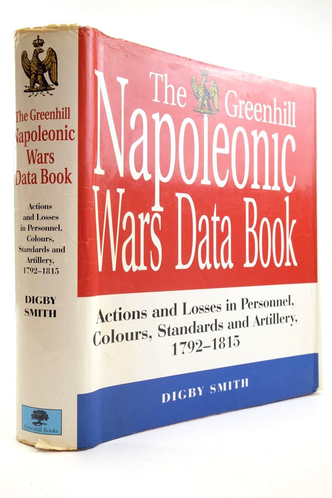 Stella & Rose's Books : THE GREENHILL NAPOLEONIC WARS DATA BOOK Written ...
