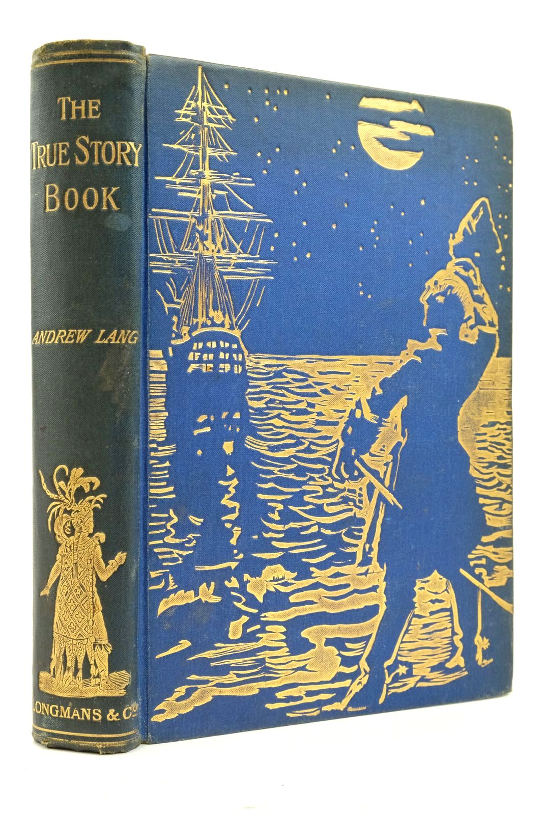 Stella & Rose's Books : THE TRUE STORY BOOK Written By Andrew Lang ...