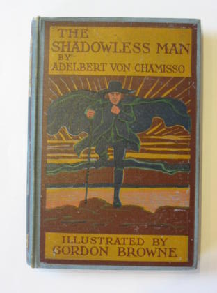 Stella & Rose's Books : THE SHADOWLESS MAN Written By Adelbert Von ...