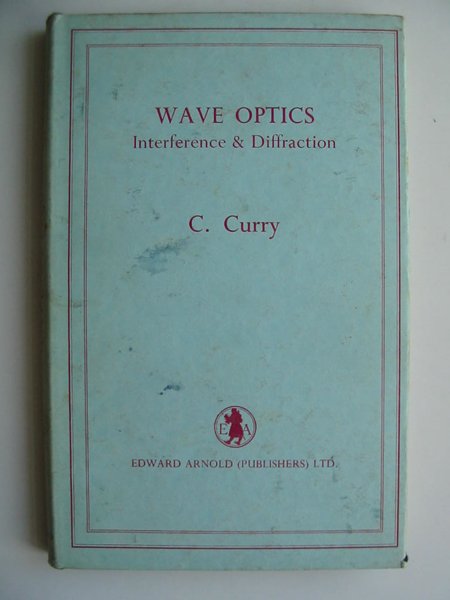 Stella & Rose's Books : WAVE OPTICS INTERFERENCE AND DIFFRACTION ...